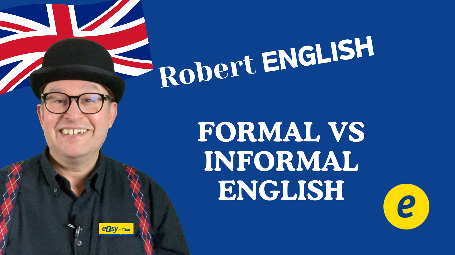Formal vs Informal English - Easy Milano